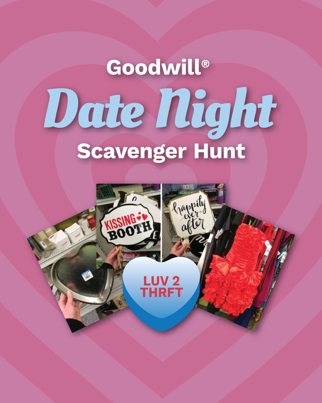Goodwill Date Night Scavenger Hunt - Goodwill Industries of the Chesapeake
