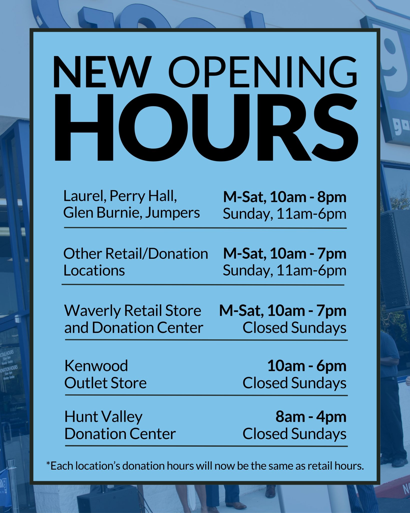 New Hours - Goodwill Industries of the Chesapeake